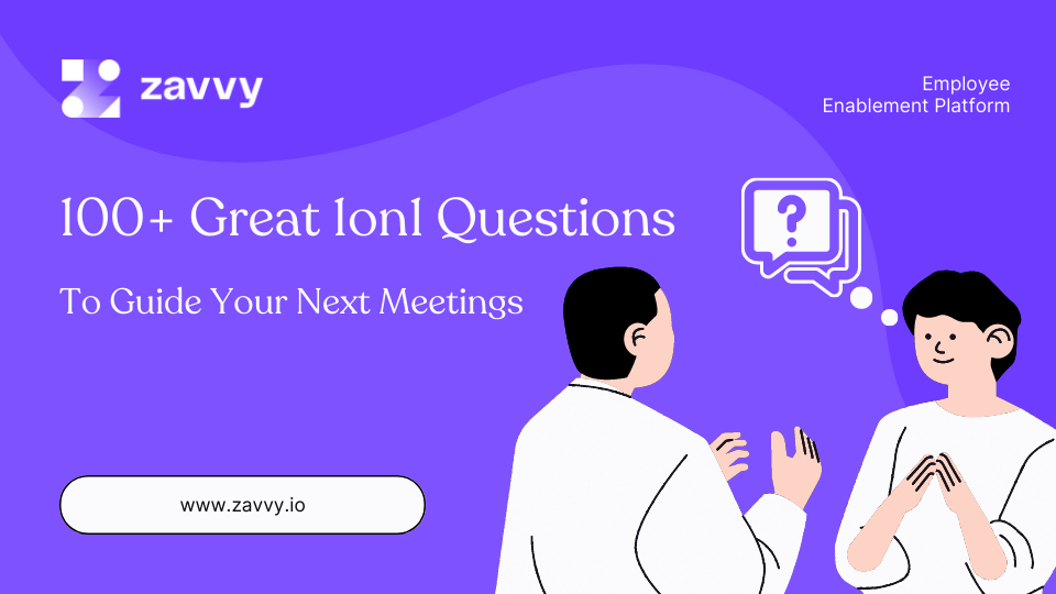 100+ Great 1 on 1 Questions to Guide Your Next Meetings | Zavvy